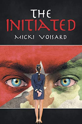 The Initiated - Micki Voisard - 9781684703517- LibroWorld.com