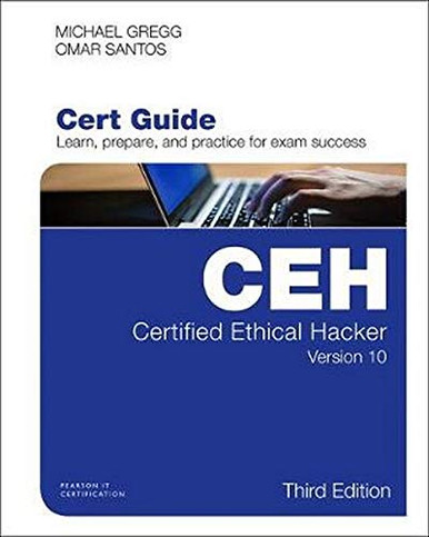 Certified Ethical Hacker (CEH) Version 10 Cert Guide (3rd Edition ...