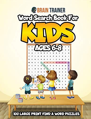 Word Search Book For Kids Ages 6-8 - 100 Large Print Find A Word ...