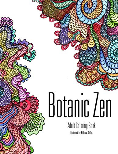 Botanic Zen: Coloring Book - Melissa Rolfes - 9781088769768- LibroWorld.com