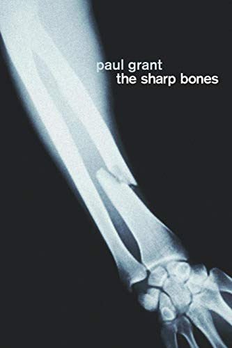 The Sharp Bones - Paul Grant - 9781093838046- LibroWorld.com