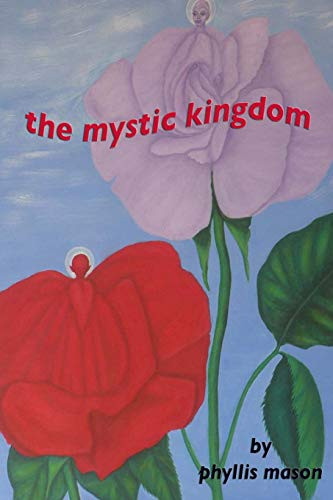 The Mystic Kingdom - Phyllis Mason - 9781092117067- LibroWorld.com