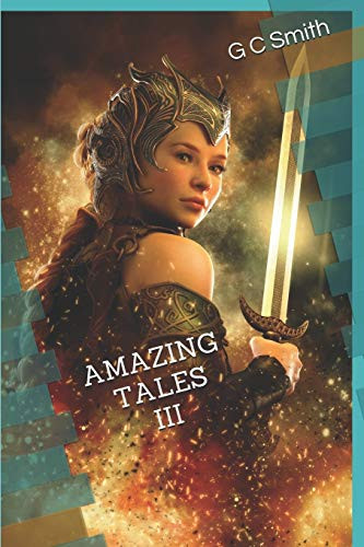 Amazing Tales Iii - G. Smith - 9781090241122- LibroWorld.com