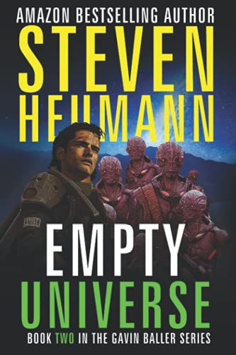 Gavin Baller Book 2: Empty Universe - Steven Heumann - 9781092488334 ...