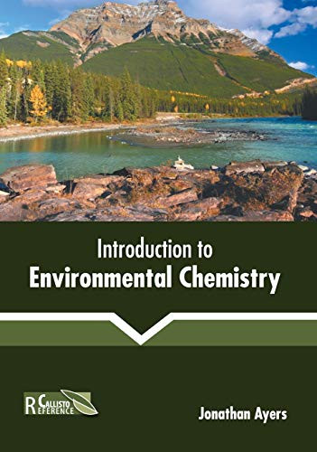 Introduction To Environmental Chemistry - Jonathan Ayers ...