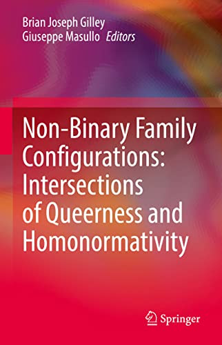 Non-Binary Family Configurations: Intersections Of Queerness And ...