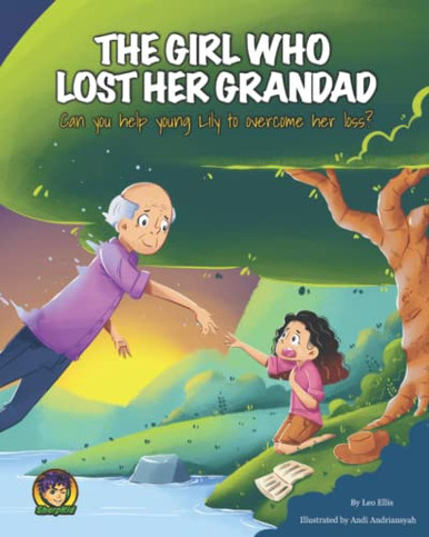 The Girl Who Lost Her Grandad: Can You Help Young Lily To Overcome Her ...