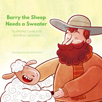 Barry The Sheep Needs A Sweater - Brian Samelson, Weslley Cavalcante ...