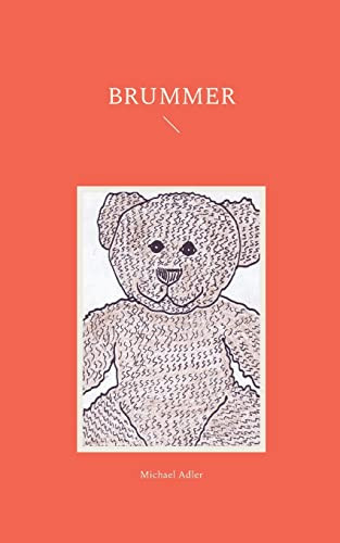 Brummer (German Edition) - Michael Adler - 9783756209439 - LibroWorld.com