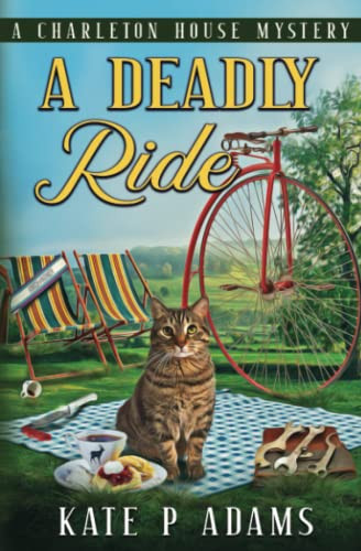 A Deadly Ride: A Charleton House Mystery (The Charleton House Mysteries ...