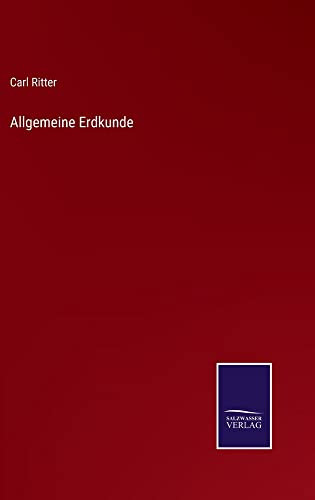Allgemeine Erdkunde (German Edition) - Carl Ritter - 9783375076856 ...