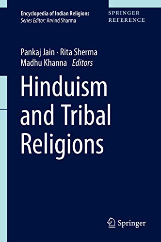 Hinduism and Tribal Religions (Encyclopedia of Indian Religions ...