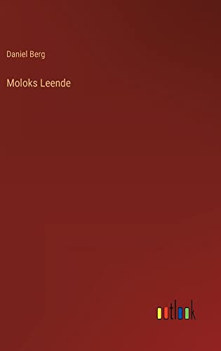 Moloks Leende (Swedish Edition) - Daniel Berg - 9783368007973 ...