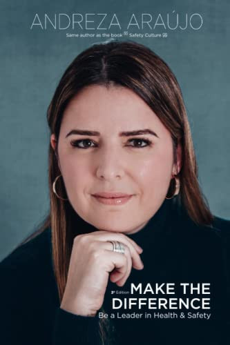 Make The Difference: Be A Leader In Health & Safety - Andreza Araújo - 9786500468069 ...