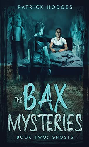 Ghosts (The Bax Mysteries) - Patrick Hodges - 9784824130747 ...