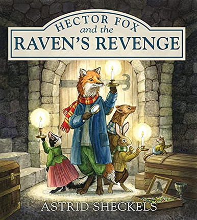 Hector Fox And The Raven's Revenge (Hector Fox And Friends, 2) - Astrid ...