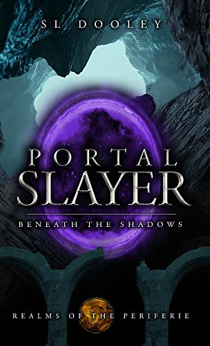 Portal Slayer: Beneath the Shadows - Stephanie Dooley - 9781956418088 ...