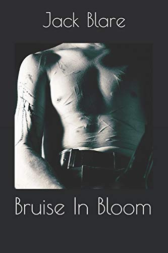 Bruise In Bloom - Jack Blare - 9781710268393- LibroWorld.com