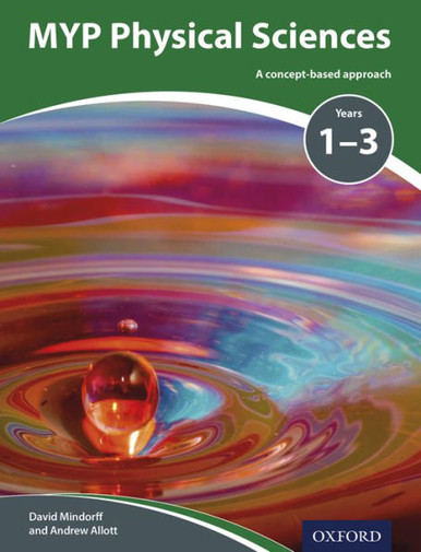 Myp Physical Sciences: A Concept Based Approach (Ib Myp Series) - Gary ...