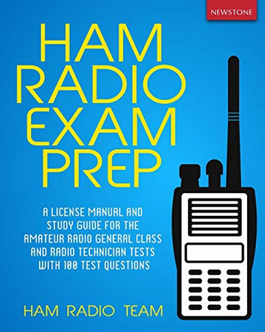 Ham Radio Exam Prep: A License Manual and Study Guide for the Amateur ...