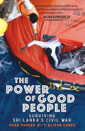 The Power Of Good People: Surviving Sri Lanka'S Civil War - Para Paheer ...