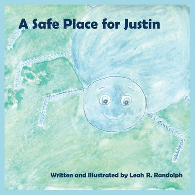 A Safe Place For Justin - Leah R Randolph - 9780692760000- LibroWorld.com