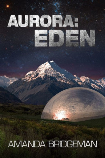 Aurora: Eden (Aurora 5) (5) - Amanda Bridgeman - 9780995425958- LibroWorld.com