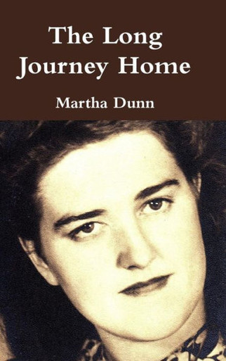 The Long Journey Home - Martha Dunn - 9781329016514- LibroWorld.com