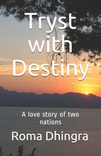 Tryst With Destiny - Roma Dhingra - 9781515014812- LibroWorld.com