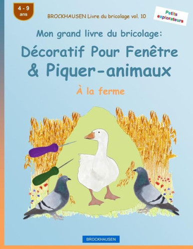 Brockhausen Livre Du Bricolage Vol. 10 - Mon Grand Livre Du Bricolage ...
