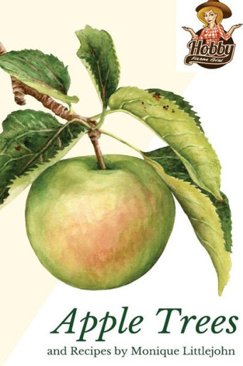 Apple Trees And Recipes - Monique Littlejohn - 9781543249354 ...