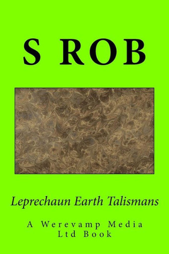 Leprechaun Earth Talismans - S. Rob - 9781541188839- LibroWorld.com