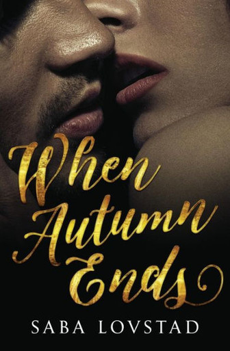 When Autumn Ends - Saba Lovstad - 9781534660878- LibroWorld.com
