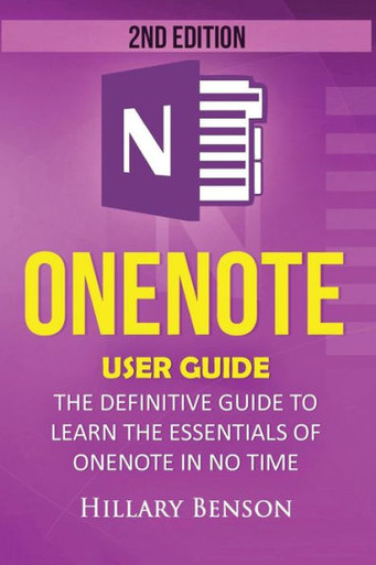 Onenote: Onenote User Guide - The Definitive Guide To Learn The ...