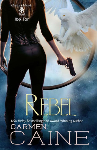 Rebel (Cassidy Edwards) - Carmen Caine - 9781548136154- LibroWorld.com