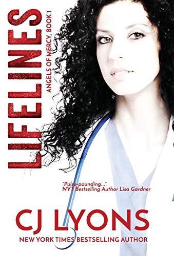 Lifelines: Angels of Mercy Book 1 (Angels of Mercy Medical Suspense ...