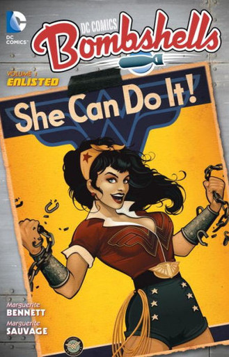 Dc Comics: Bombshells Vol. 1: Enlisted - Marguerite Bennett ...