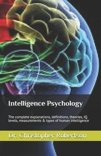 Intelligence Psychology: The Complete Explanations, Definitions ...
