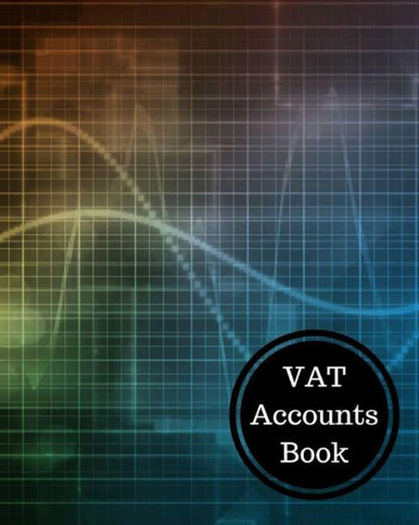 Vat Accounts Book: Vat Log - Journals For All - 9781538048023 ...