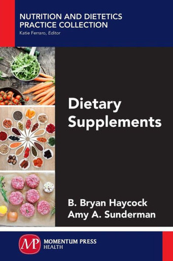 Dietary Supplements - B. Bryan Haycock|Amy A. Sunderman - 9781606507551 ...