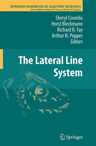 The Lateral Line System (Springer Handbook Of Auditory Research, 48 ...