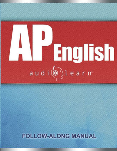AP English AudioLearn: Complete Review for Advanced Placement English ...