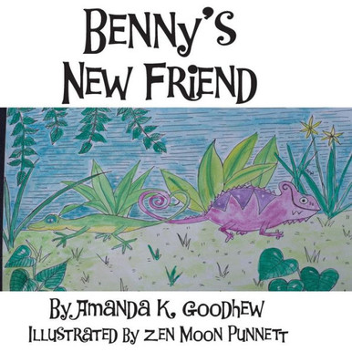 Benny's New Friend (2) (Benny and Friends) - Amanda K. Goodhew, Zen ...