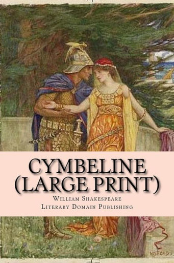CYMBELINE (Large Print) - William Shakespeare, Literary Domain ...