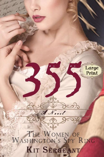 355: The Women of Washington's Spy Ring (Women Spies) - Kit Sergeant ...