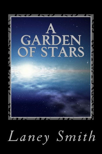 A Garden of Stars - Laney Smith - 9781724899651- LibroWorld.com