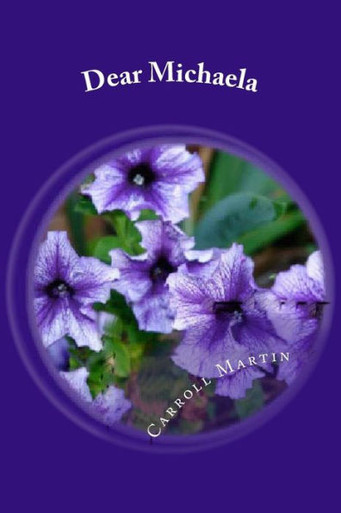 Dear Michaela - Carroll Martin - 9781973750970- LibroWorld.com