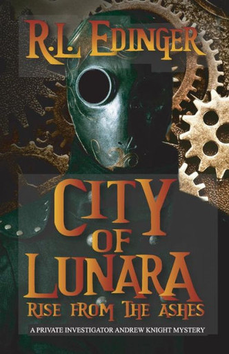 City of Lunara... Rise From The Ashes: A Private Investigatotr Andrew ...
