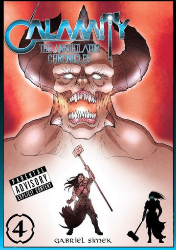 Calamity The Annihilator Chronicles (Volume 1) - Gabriel Simek ...