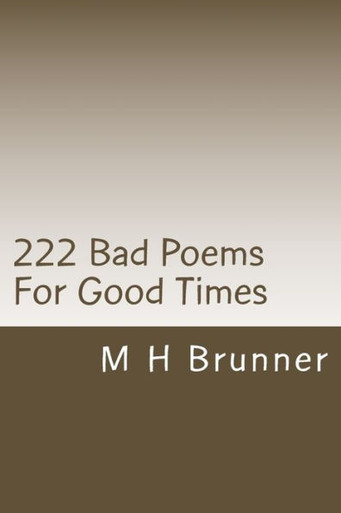 222 Bad Poems For Good Times: 222 fun things to read - Matthew Hans ...